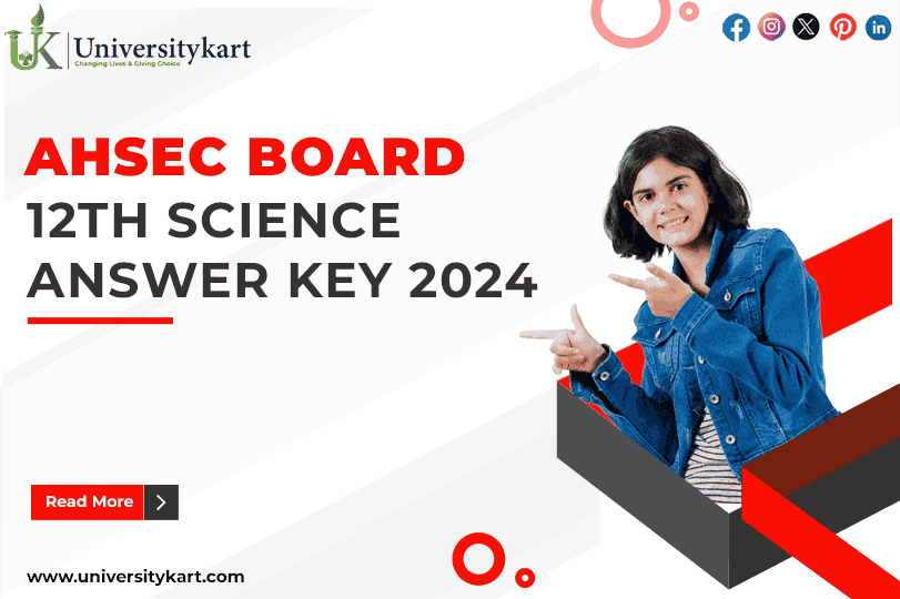 AHSEC Board 12th Science Answer Key 2024
