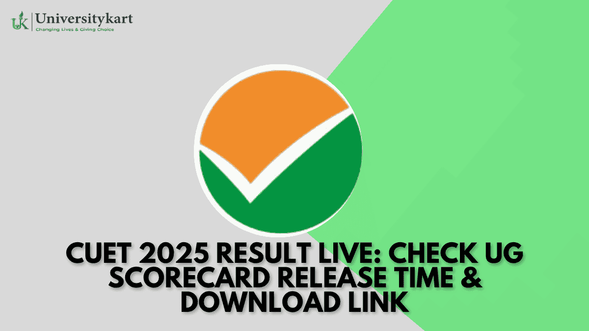 CUET 2025 Result LIVE: Check UG Scorecard Release Time & Download Link