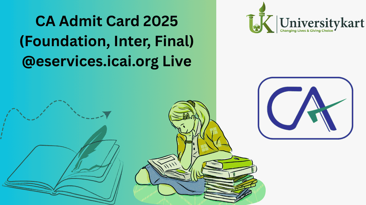 CA September 2025 Admit Card Released @eservices.icai.org; Foundation ...