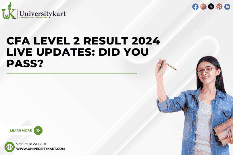 CFA Level 2 Result 2024 Live Updates: Did You Pass?