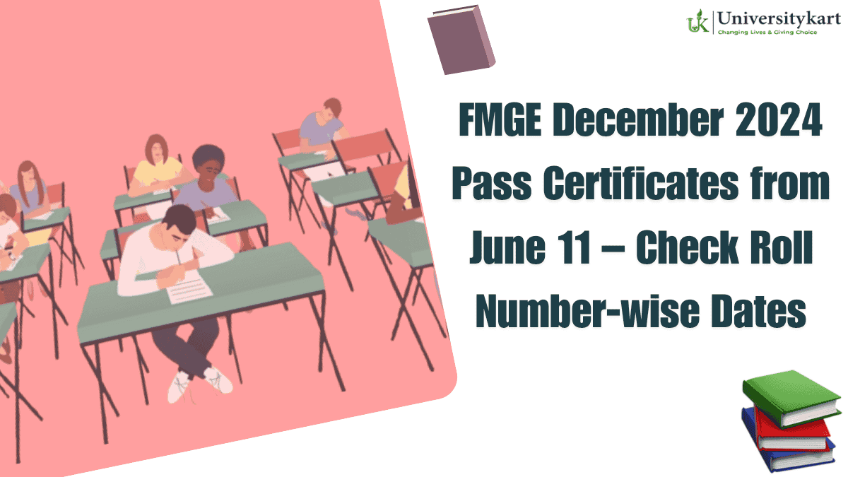 FMGE December 2024 Pass Certificates from June 11 – Check Roll Number ...