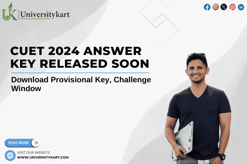 CUET 2024 Answer Key Released soon: Download Provisional Key, Challenge ...