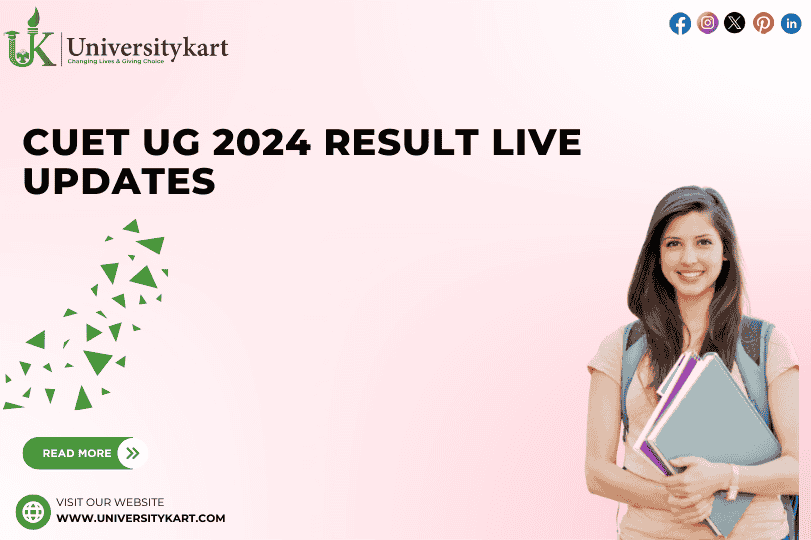 CUET UG 2024 Result Live Updates: NTA Scorecard Link & Final Answer Key ...