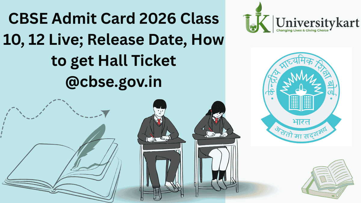 CBSE Admit Card 2026 Class 10, 12; Release Date, How to get Hall Ticket