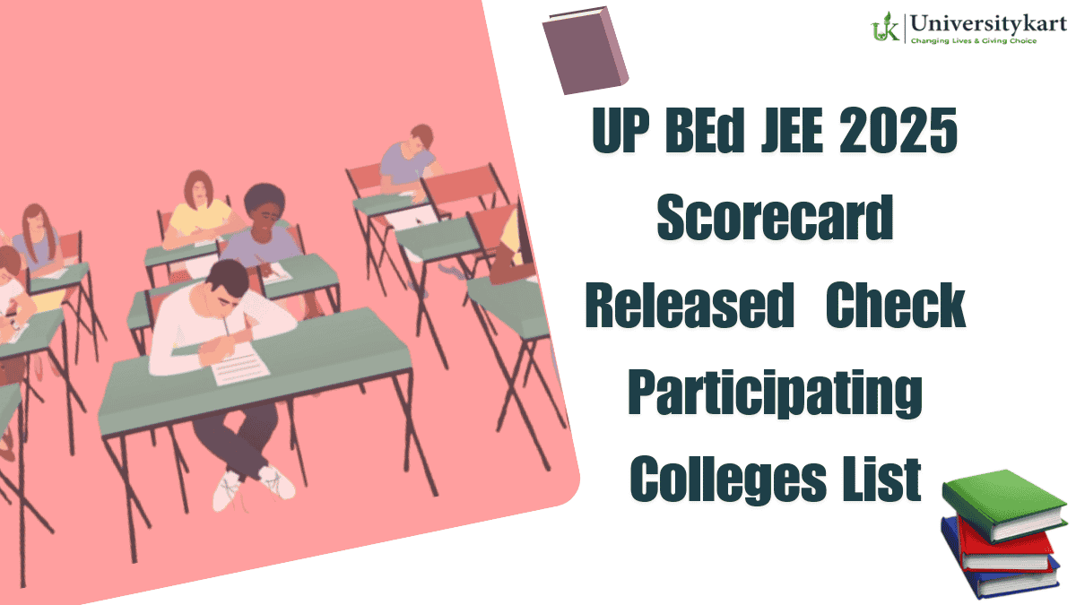 UP BEd JEE 2025 Scorecard Released – Check Participating Colleges List