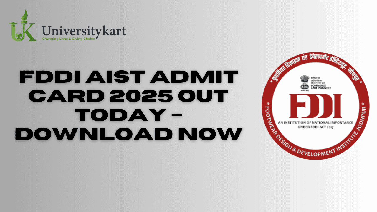 FDDI AIST Admit Card 2025 Out Today – Download Now