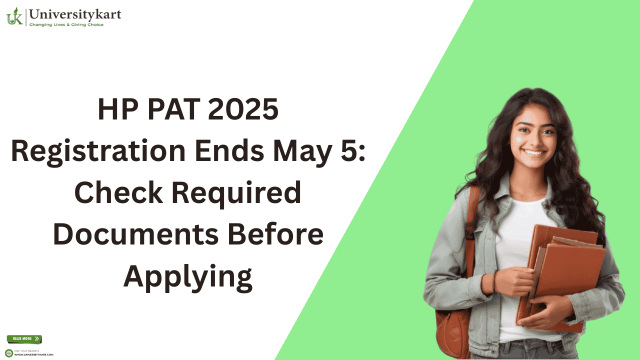 HP PAT 2025 Registration Ends May 5: Check Required Documents Before ...