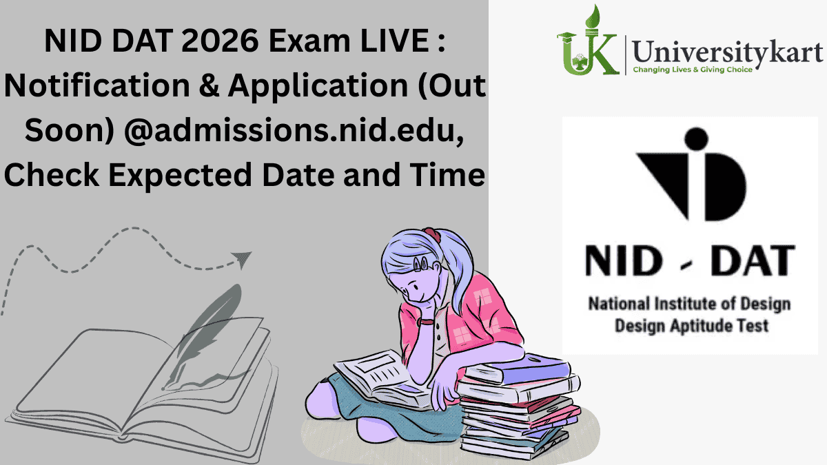 NID DAT 2026 Exam Notification Coming Soon: Application Form, Dates ...