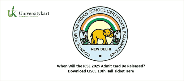 When Will the ICSE 2025 Admit Card Be Released? Download CISCE 10th ...