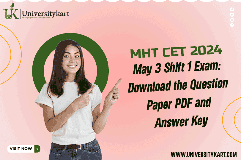 MHT CET 2024 May 3 Shift 1 Exam: Download the Question Paper PDF and ...