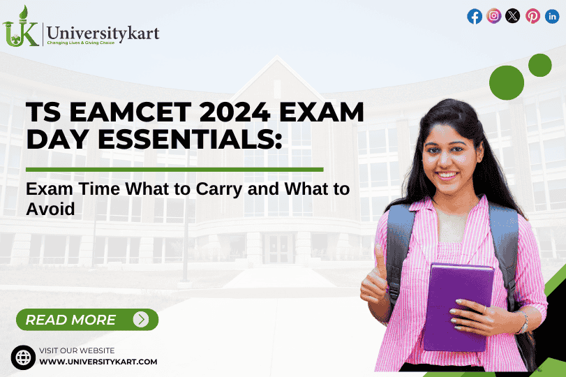 TS EAMCET 2024 Exam Day Essentials: Exam Time What to Carry and What to ...