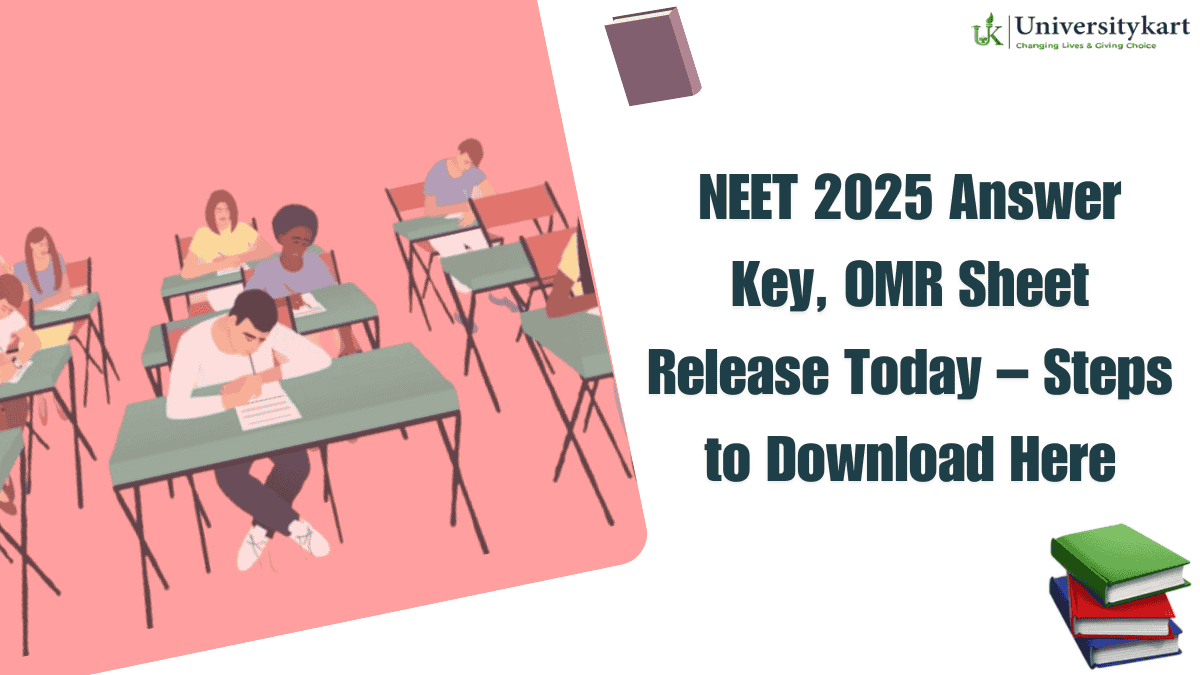 NEET 2025 Answer Key, OMR Sheet Release Today – Steps to Download Here