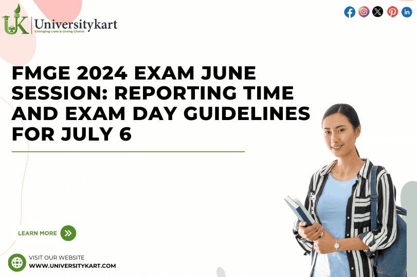FMGE 2024 Exam June Session: Reporting Time and Exam Day Guidelines for ...