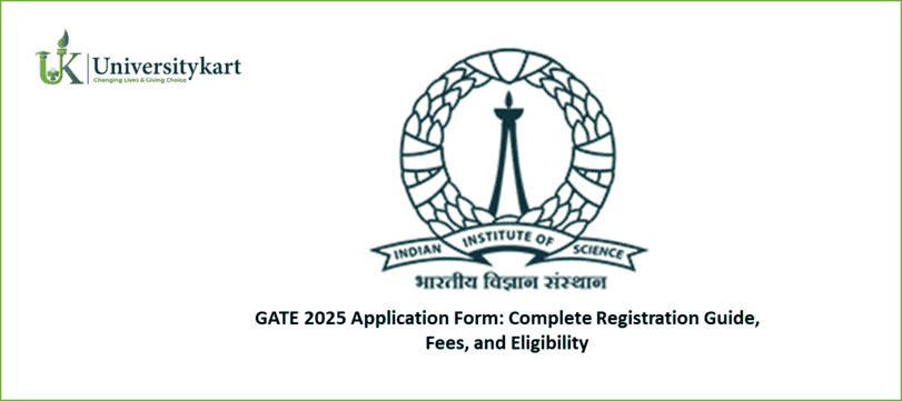 GATE 2025 Application Form Starts: Complete Registration Guide, Fees ...