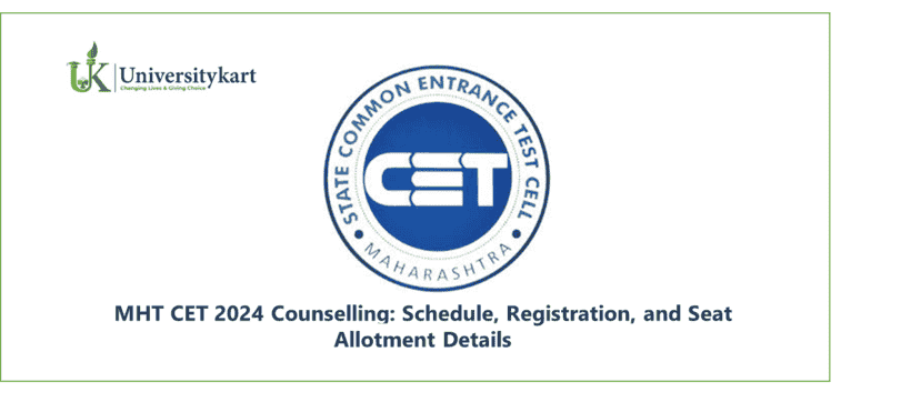 MHT CET 2024 Counselling: Schedule, Registration, and Seat Allotment ...
