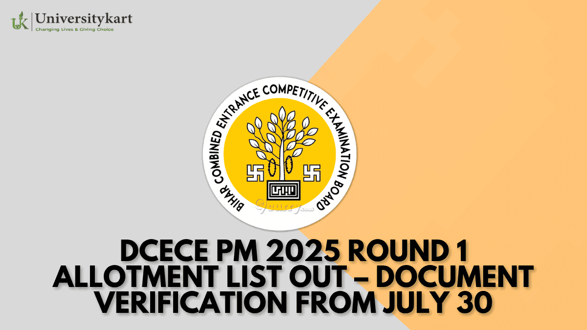 DCECE PM 2025 Round 1 Allotment List Out – Document Verification from ...
