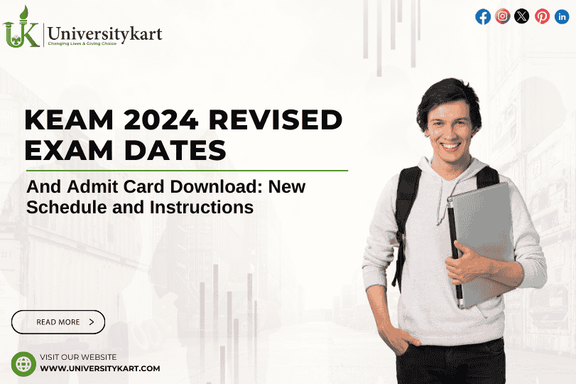 KEAM 2024 Revised Exam Dates and Admit Card Download: New Schedule and ...