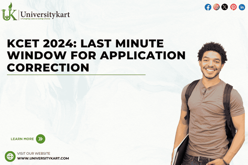 KCET 2024: Last Minute Window for Application Correction