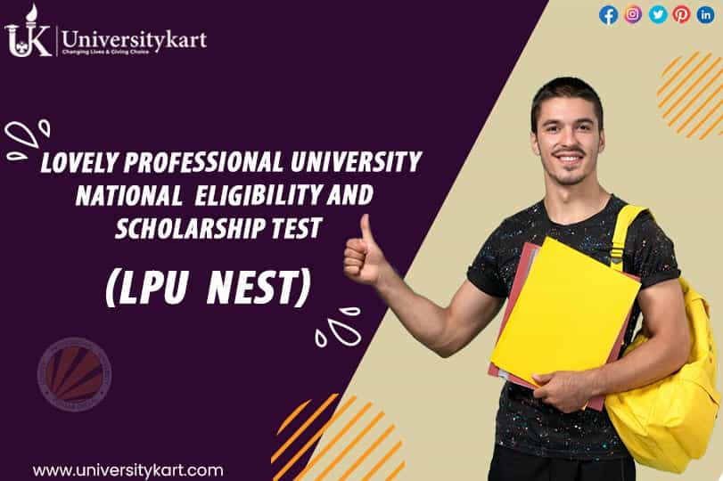 LPU NEST (Lovely Professional University National Entrance and ...