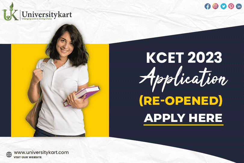 KCET 2023 Application Re-opened: Register Now for Entrance Exam
