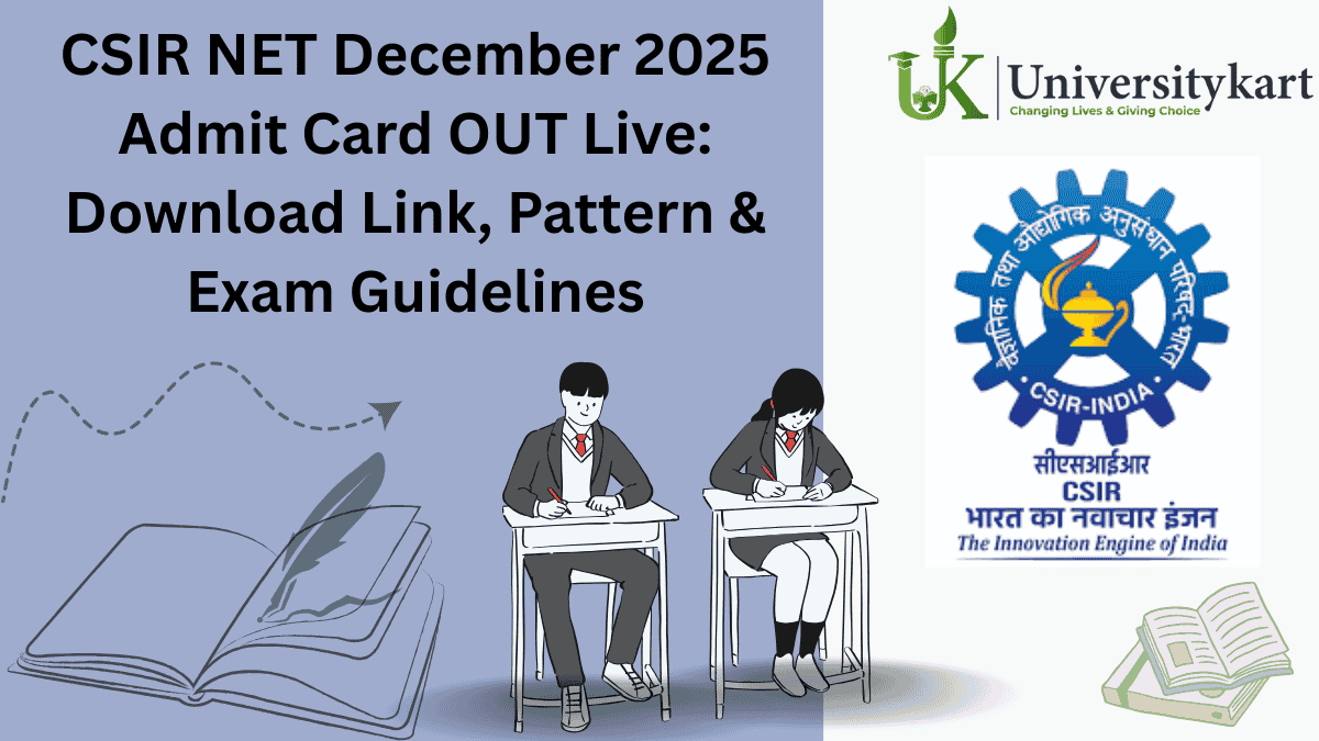 CSIR NET December 2025 Admit Card OUT: Download Link, Pattern & Exam ...