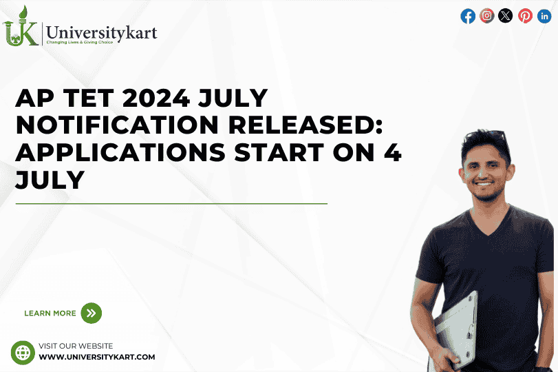 AP TET 2024 July Notification Released: Applications Start on 4 July