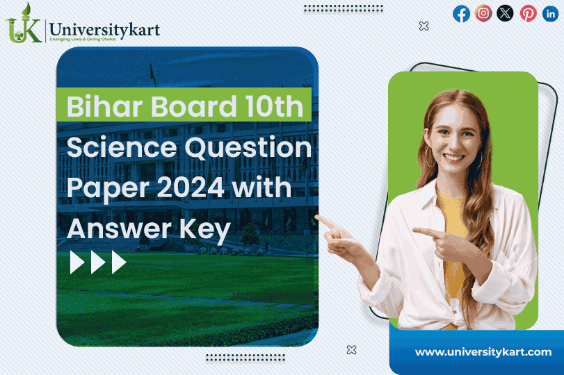 Bihar Board 10th Science Question Paper 2024 with Answer Key