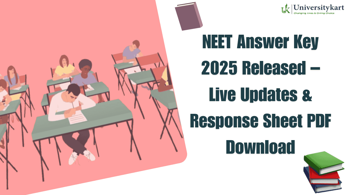 NEET Answer Key 2025 Released – Live Updates & Response Sheet PDF Download