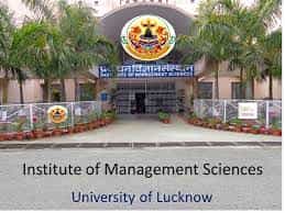 Lucknow University Institute of Management Sciences: Courses, Admission ...