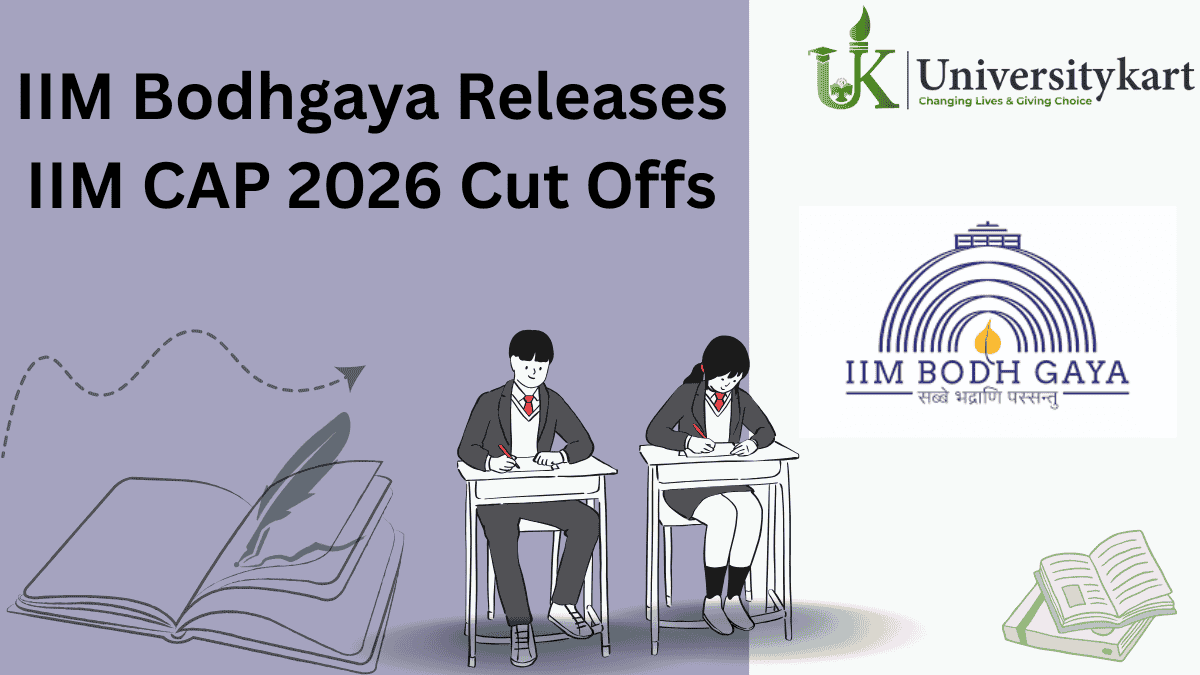 IIM CAP 2026 Cut-Offs Declared by IIM Bodhgaya; See Details Here