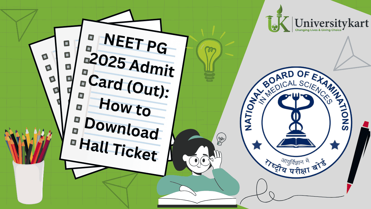 NEET PG 2025 Admit Card (Out): How to Download NEET PG Hall Ticket?