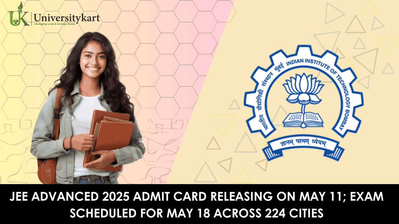 JEE Advanced 2025 Admit Card Releasing on May 11; Exam Scheduled for ...
