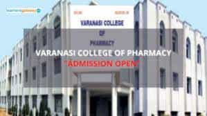 Varanasi College of Pharmacy: Courses, Admission 2025, Fees ...