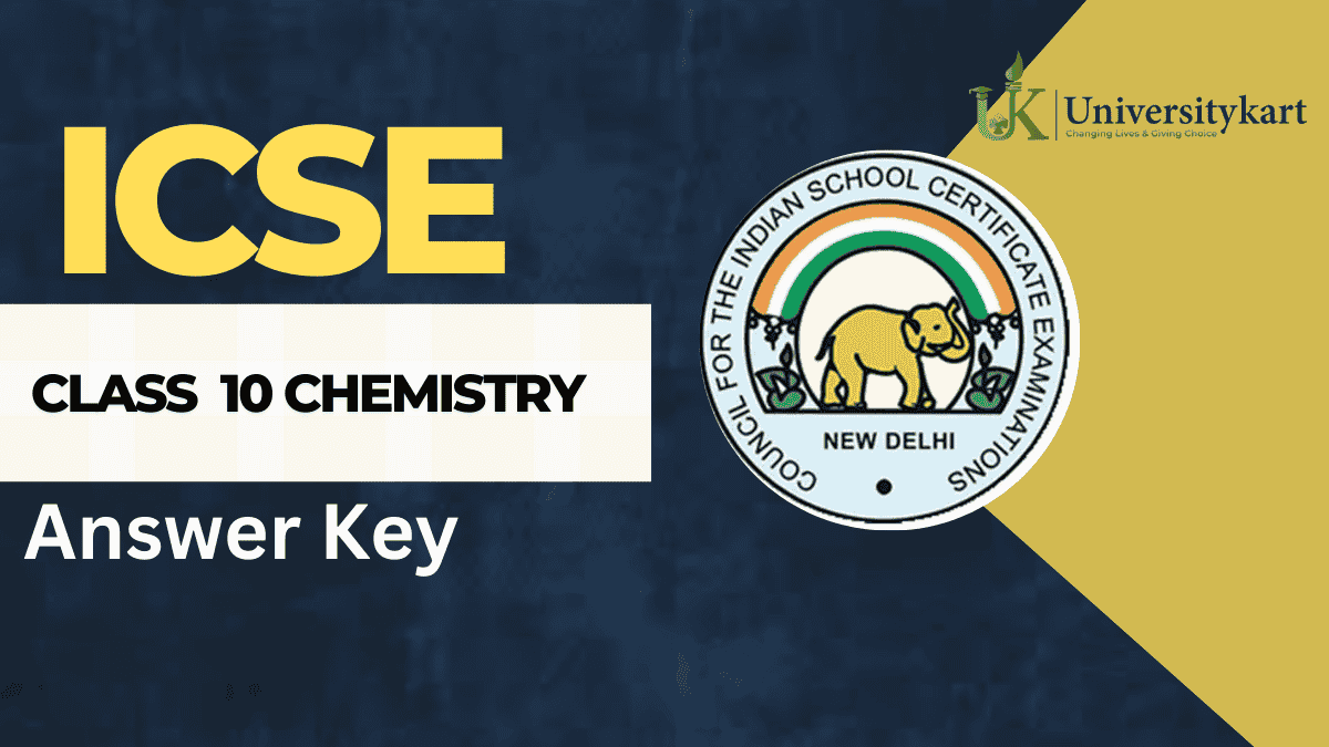 ICSE Class 10 Chemistry Answer Key 2025 PDF | Question Paper Solutions ...