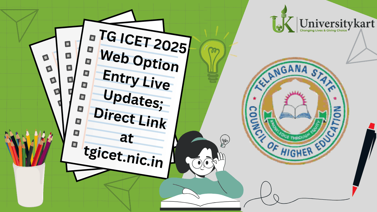 TG ICET 2025 Web Option Entry Live Updates; Direct Link at tgicet.nic.in