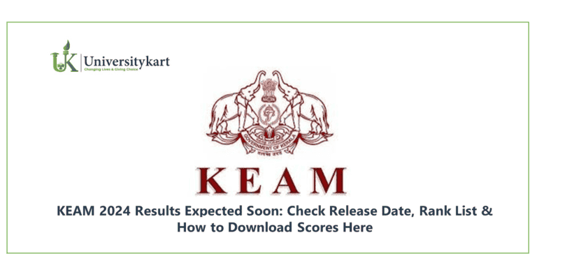 KEAM 2024 Results Expected Soon: Check Release Date, Rank List & How to ...