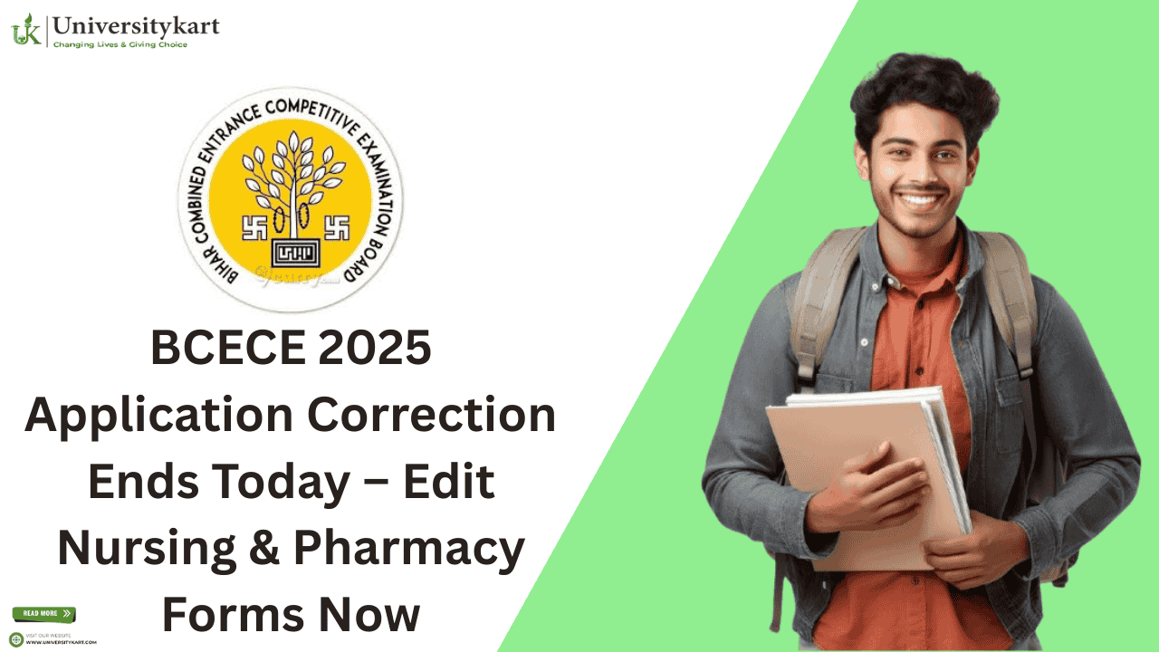 BCECE 2025 Application Correction Ends Today – Edit Nursing & Pharmacy ...