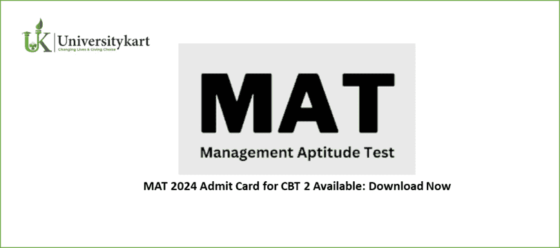 MAT 2024 Admit Card for CBT 2 Available: Download Now