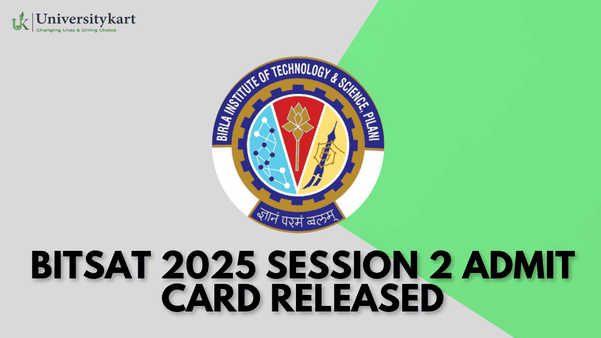 BITSAT 2025 Session 2 Admit Card Released – Direct Link & Download ...