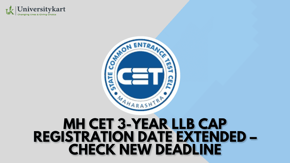 MH CET 3-Year LLB CAP Registration Date Extended – Check New Deadline