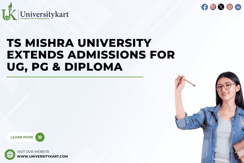 TS Mishra University Extends Admissions for UG, PG & Diploma Courses ...