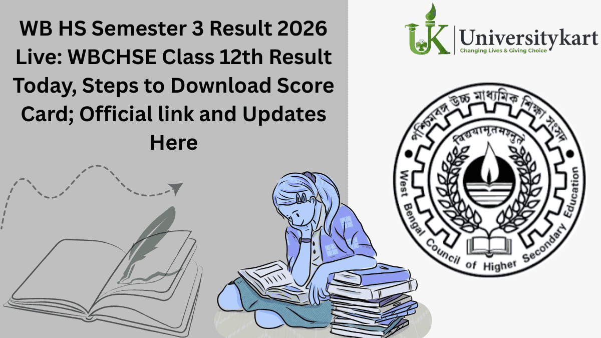 WB HS Semester 3 Result 2026: WBCHSE Class 12 Result Link, Steps to ...