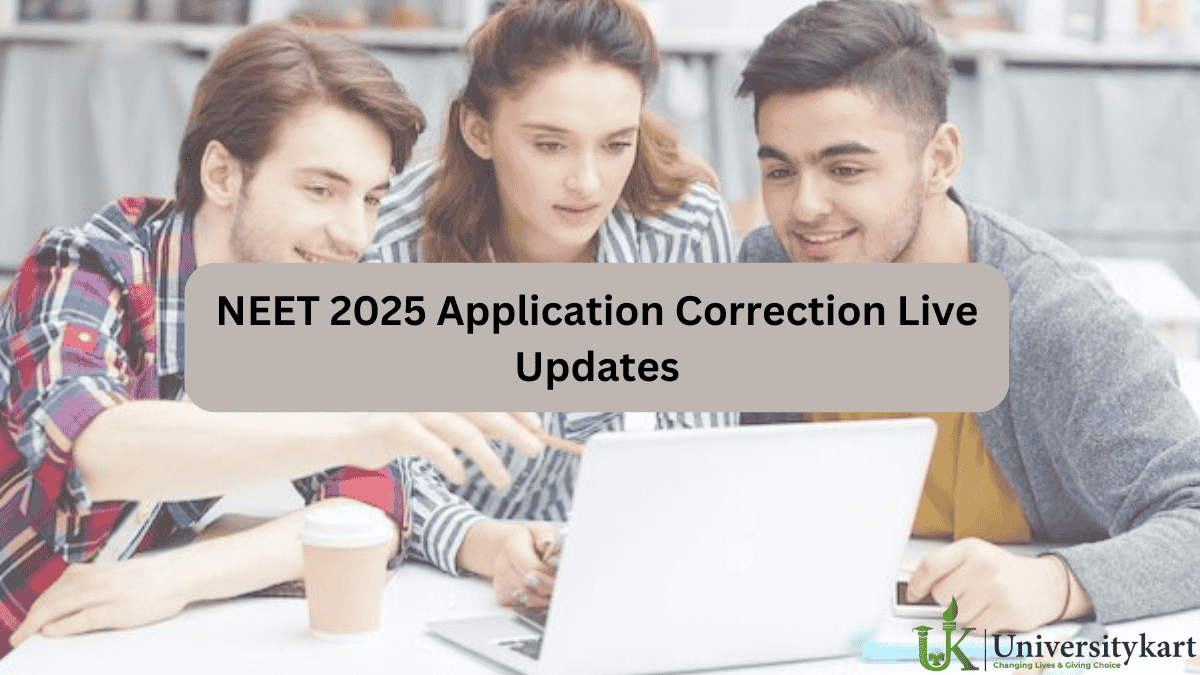 NEET 2025 Application Correction Begins – Check Editable & Non-Editable ...