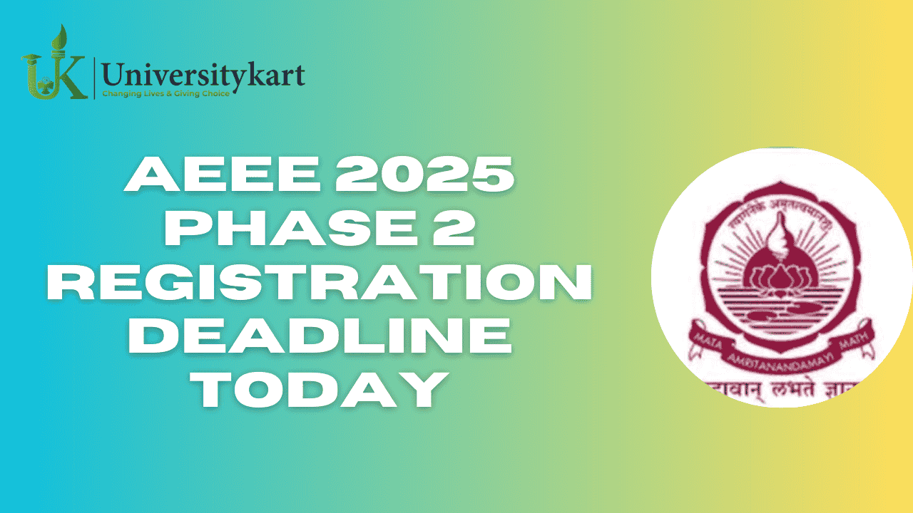 AEEE 2025 Phase 2 Registration Deadline Today – Exam Begins May 7