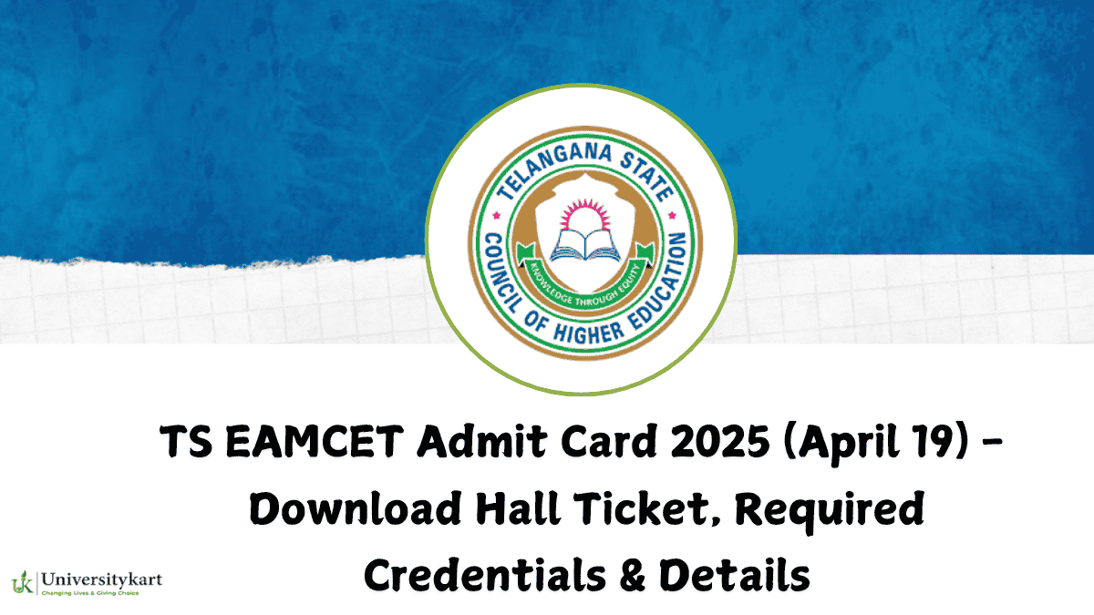 TS EAMCET Admit Card 2025 (April 19) - Download Hall Ticket, Required ...