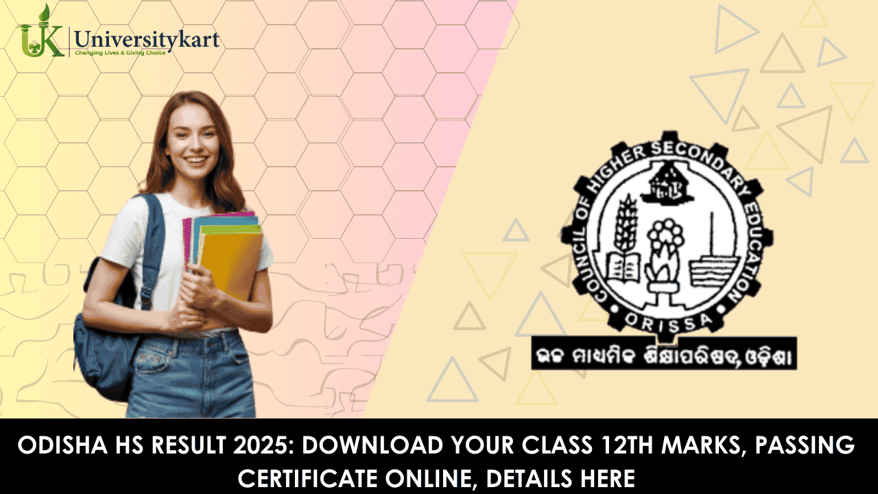 Odisha HS Result 2025: Download Your Class 12th Marks, Passing ...