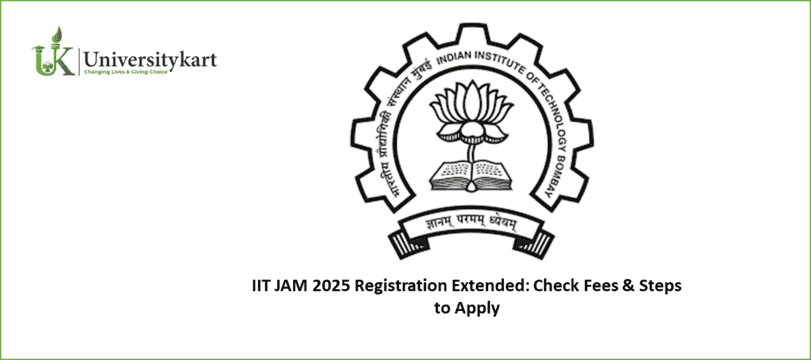 IIT JAM 2025 Registration Extended: Check Fees & Steps to Apply