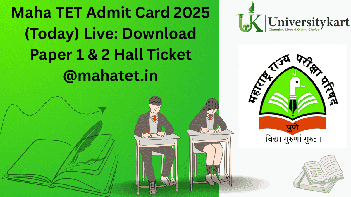 Maha TET Admit Card 2025 Today: Download Paper 1 & 2 Hall Ticket
