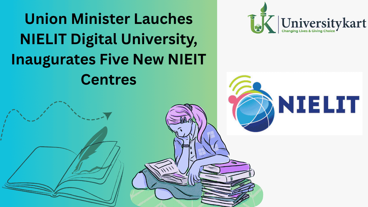 Union Minister Launches NIELIT Digital University, Opens 5 New NIELIT ...