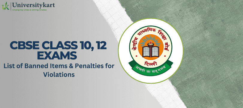 CBSE Class 10, 12 Exams: List of Banned Items & Penalties for Violations